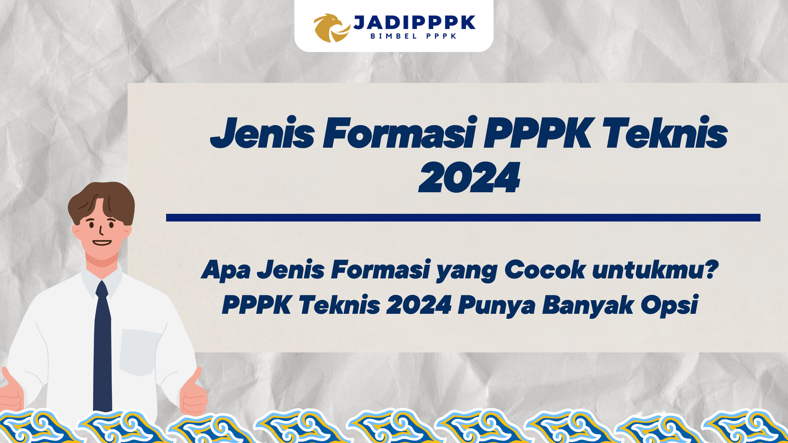 Jenis Formasi Pppk Teknis 2024 Apa Jenis Formasi Yang Cocok Untukmu